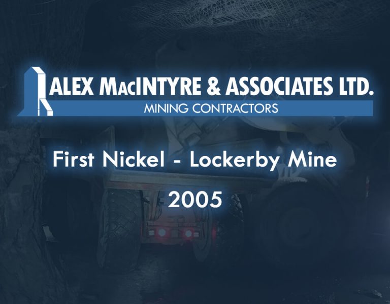 First Nickel – Lockerby Mine – Alex MacIntyre & Associates Ltd.